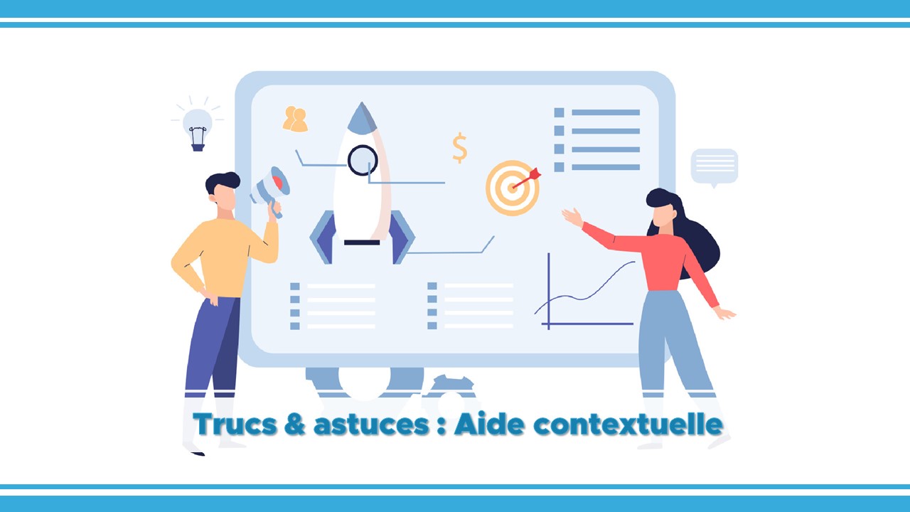Trucs et astuces Shortways : créer des aides contextuelles