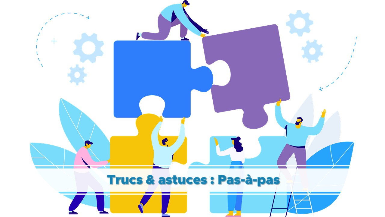 Trucs et astuces Shortways pour créer des pas-à-pas efficaces