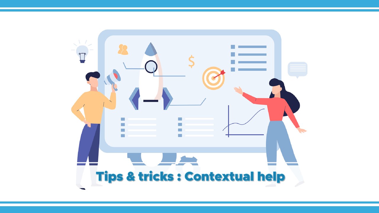 Shortways tips and tricks to create your contextual help!