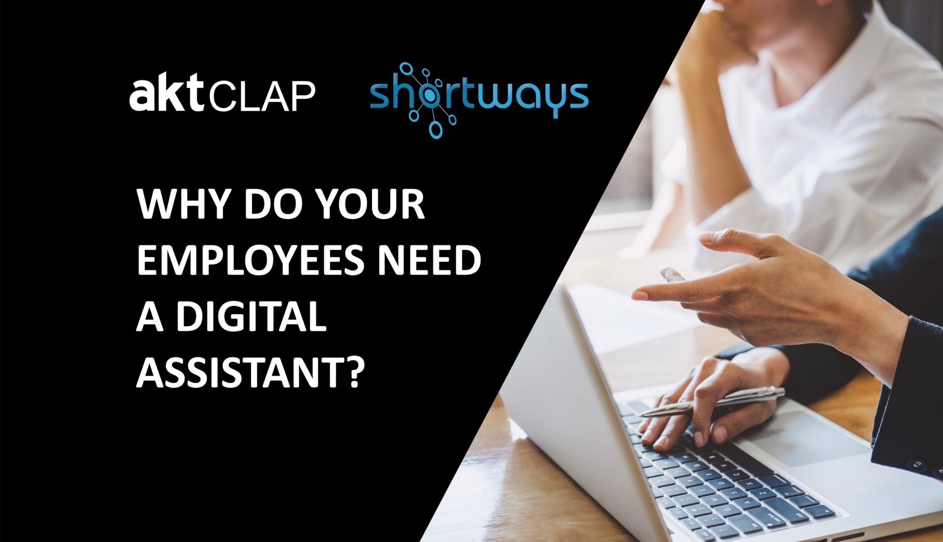 Why do your employees NEED a Digital Assistant? - Shortways
