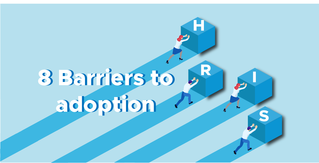 8 Barriers to HRIS Adoption in organizations - Shortways
