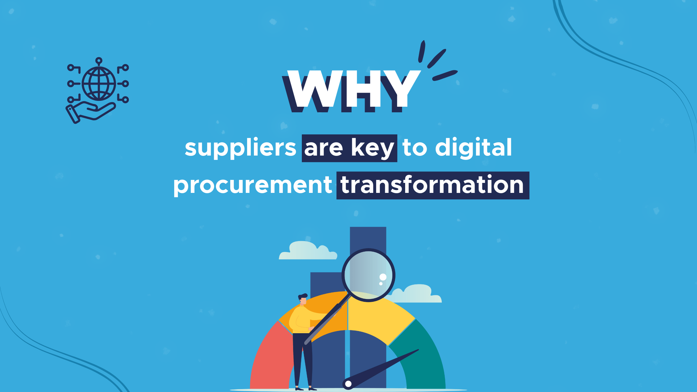 Why suppliers are key to digital procurement transformation? - Shortways